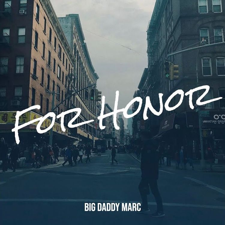 Big Daddy Marc - For Honour - Reviews - Album of The Year