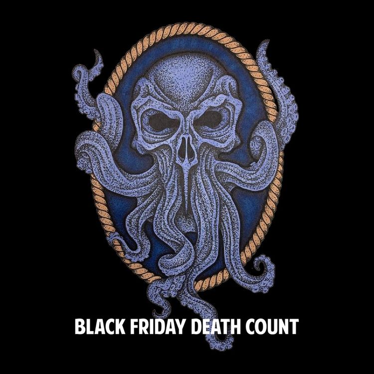 Black Friday Death Count - Black Friday Death Count (Split w/ Neighbor ...