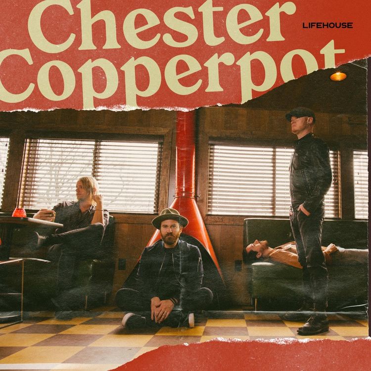 Lifehouse - Chester Copperpot - Reviews - Album of The Year