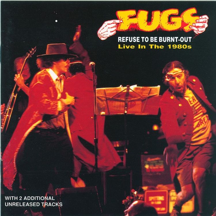 The Fugs - Refuse To Be Burnt-Out - Reviews - Album of The Year