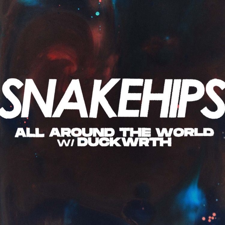 Snakehips & Duckwrth - All Around The World - Reviews - Album of The Year