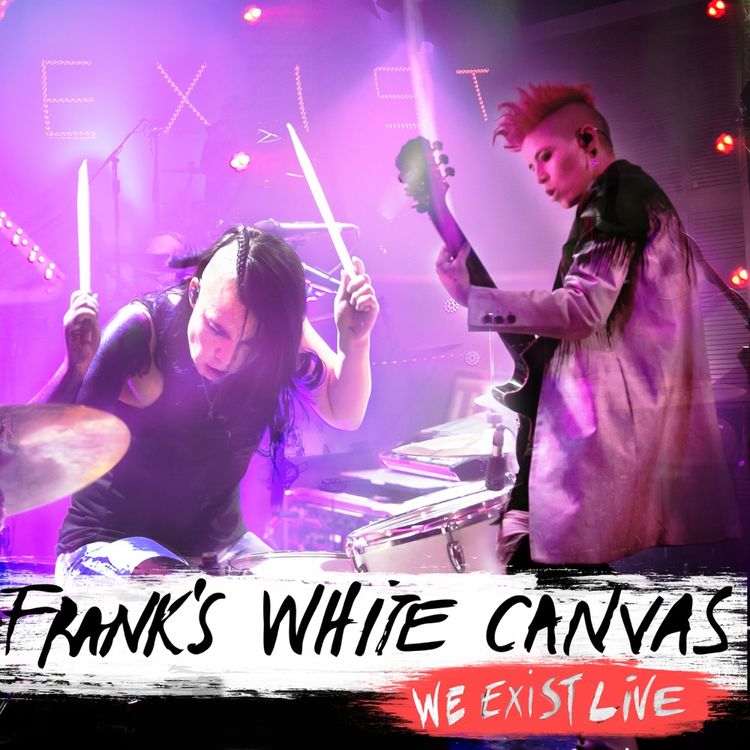 Frank’s White Canvas - We Exist (Live) - Reviews - Album of The Year