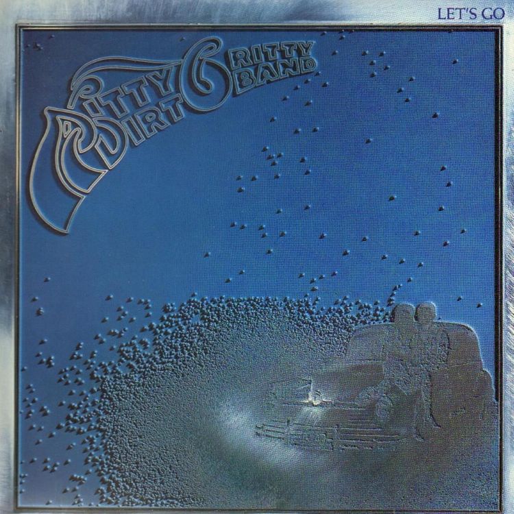 Nitty Gritty Dirt Band - Let's Go - Reviews - Album of The Year