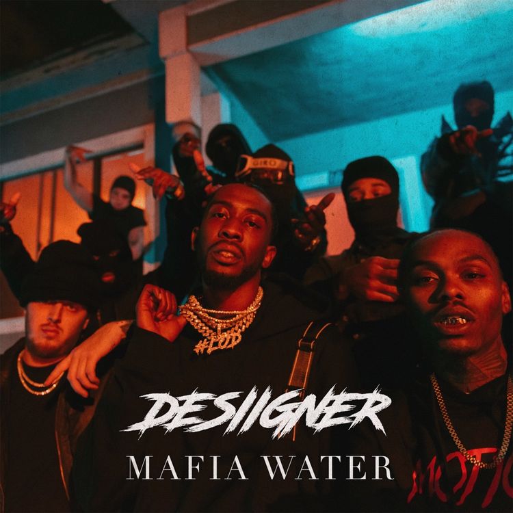 Desiigner - Mafia Water (Single) - Reviews - Album of The Year