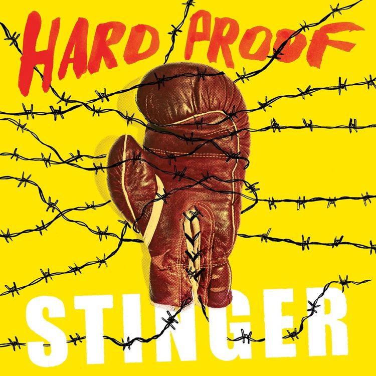 Hard Proof - Stinger - Reviews - Album of The Year
