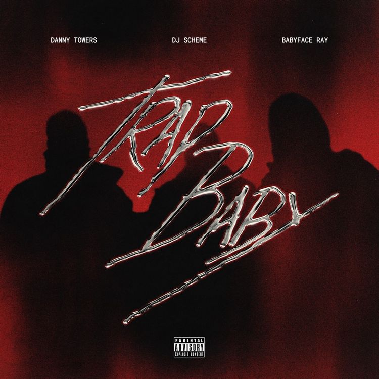 Danny Towers & DJ Scheme - Trap Baby - Reviews - Album of The Year
