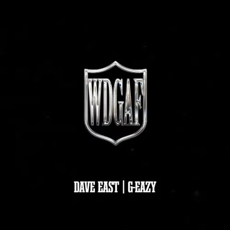 Dave East - WDGAF (Single) - Reviews - Album of The Year