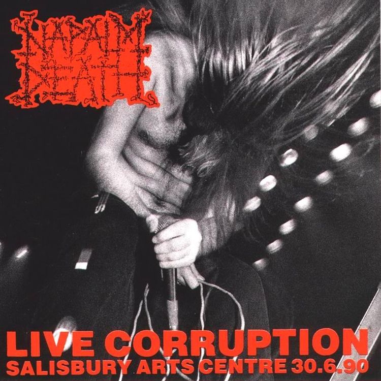 Napalm Death - Live Corruption (Live) - Reviews - Album of The Year