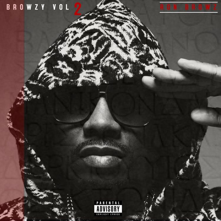 Ron Browz - Browzy Vol. 2 (Mixtape) - Reviews - Album of The Year