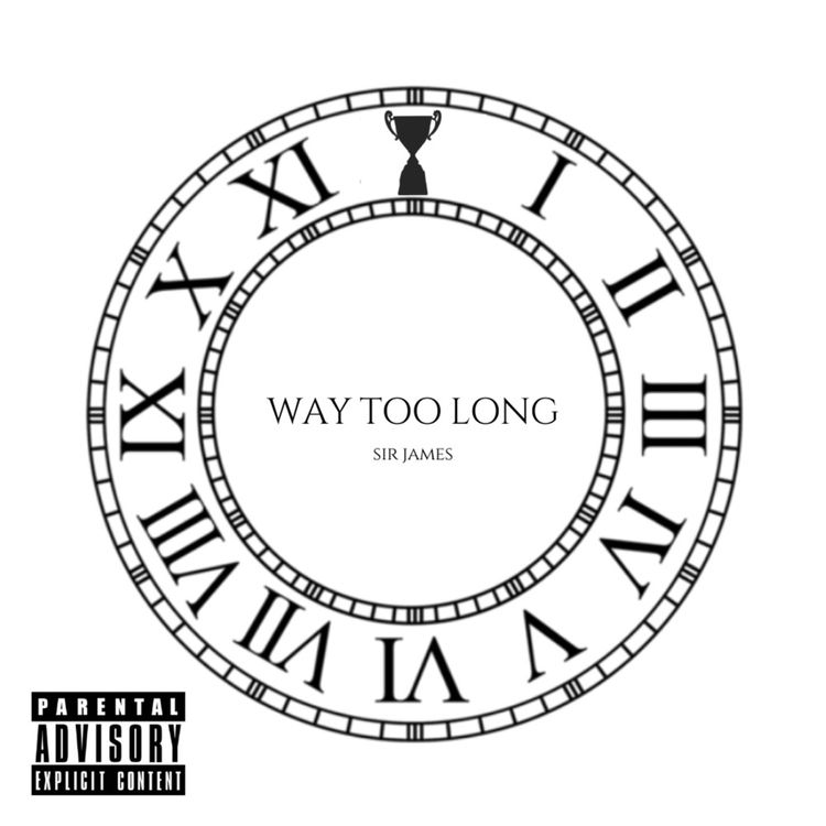 Sir James - Way Too Long - Reviews - Album of The Year