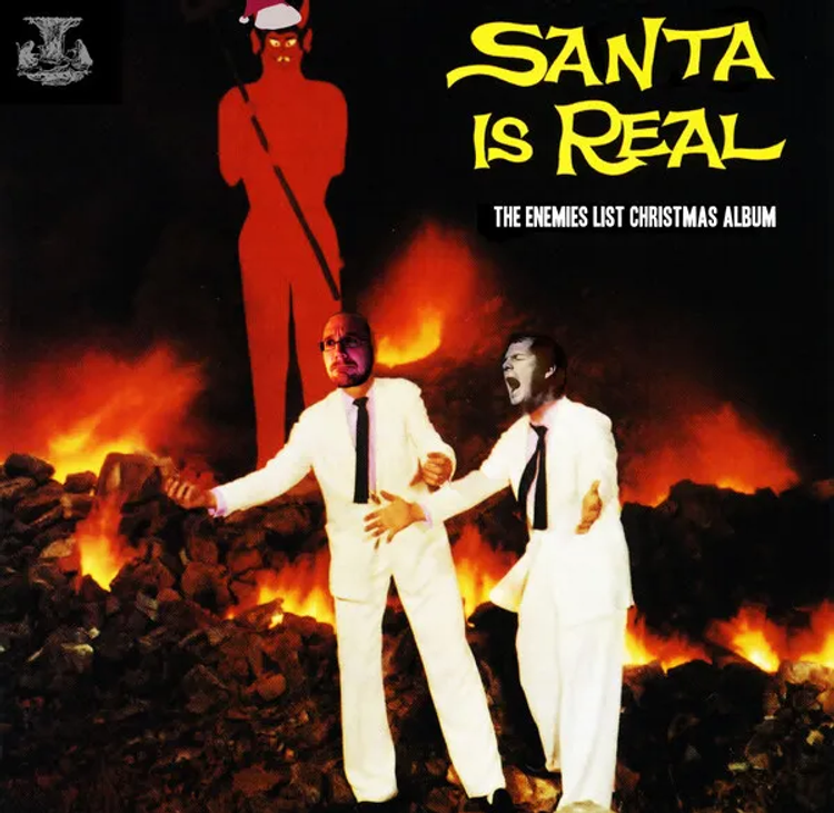 Various Artists - Santa Is Real: The Enemies List Christmas Album ...