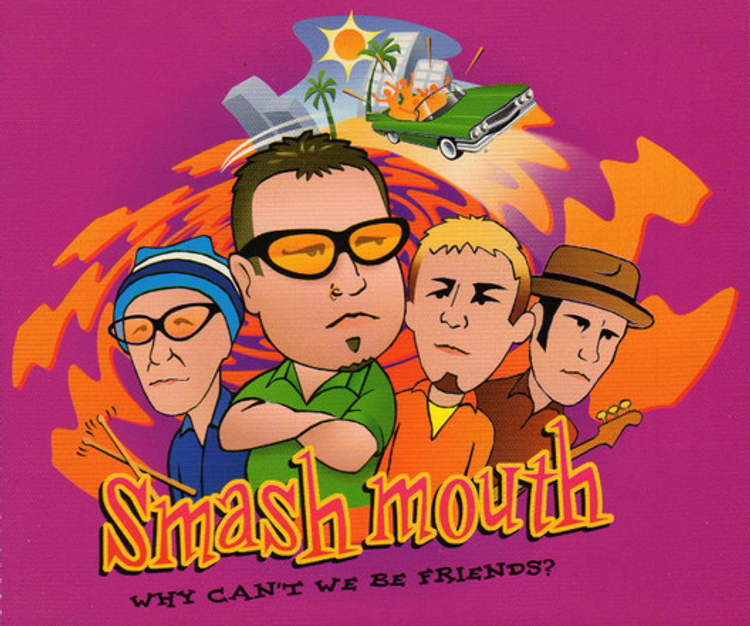 Smash Mouth - Why Can't We Be Friends? (Single) - Reviews - Album of ...