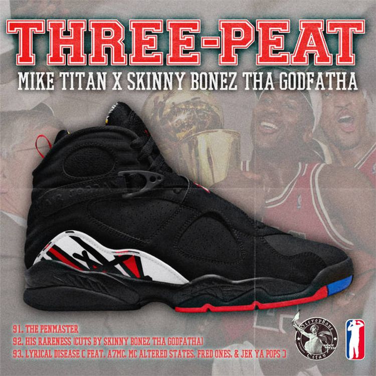 Mike Titan & Skinny Bonez Tha Godfatha - Three - Peat (Part 1 ...