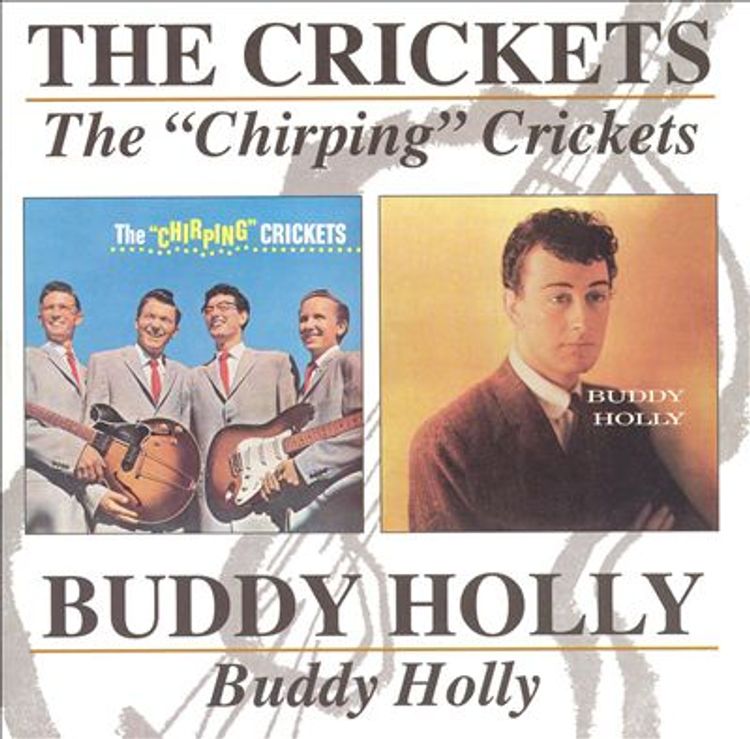 The Crickets & Buddy Holly - The "Chirping" Crickets / Buddy Holly ...