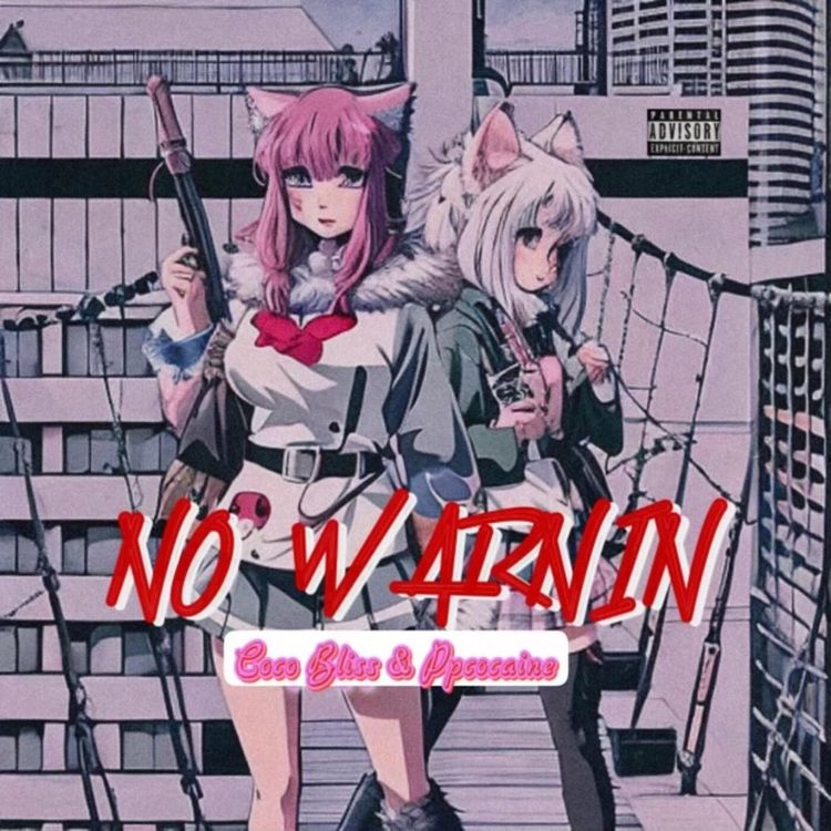 Coco Bliss & ppcocaine - No Warnin (Single) - Reviews - Album of The Year