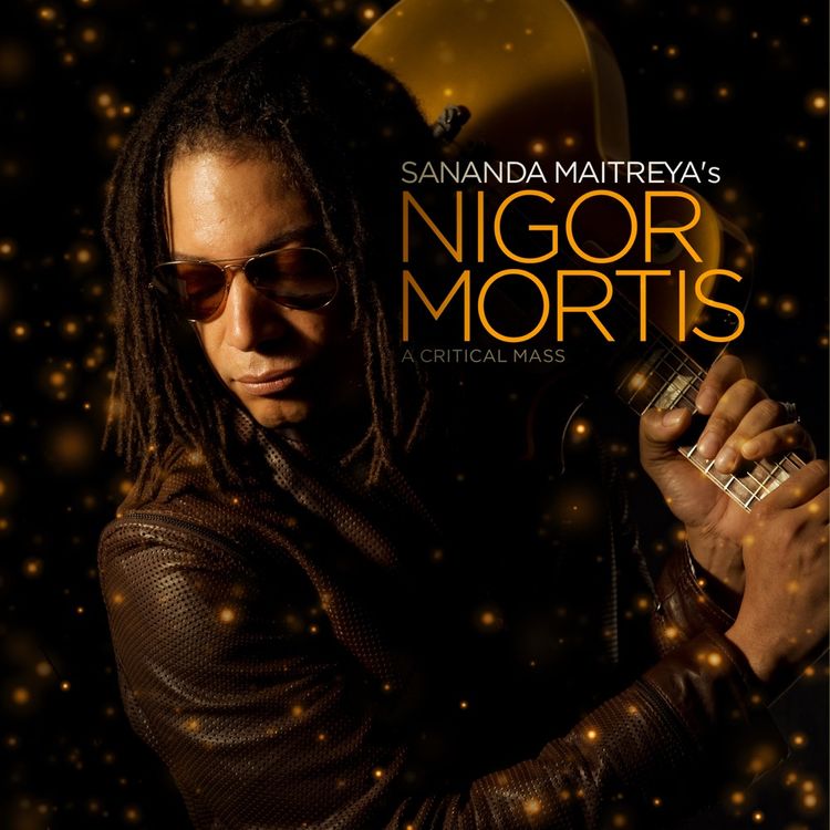 Sananda Maitreya - Nigor Mortis - Reviews - Album of The Year