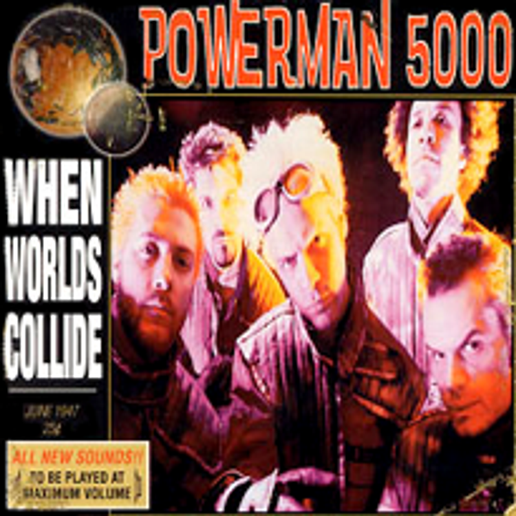 Powerman 5000 - When Worlds Collide (Single) - Reviews - Album of The Year