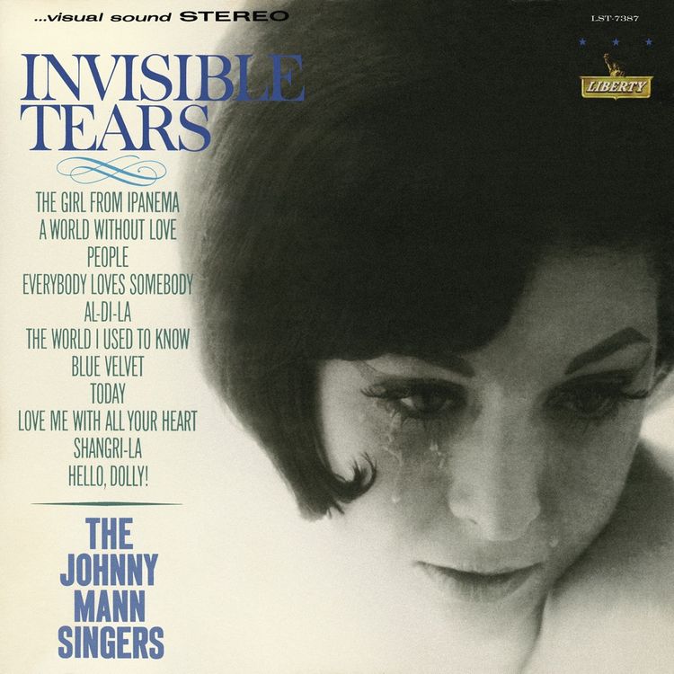 The Johnny Mann Singers - Invisible Tears - Reviews - Album of The Year