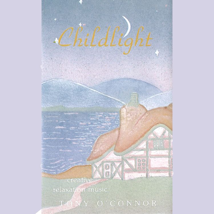 Tony O'Connor - Childlight - Reviews - Album of The Year
