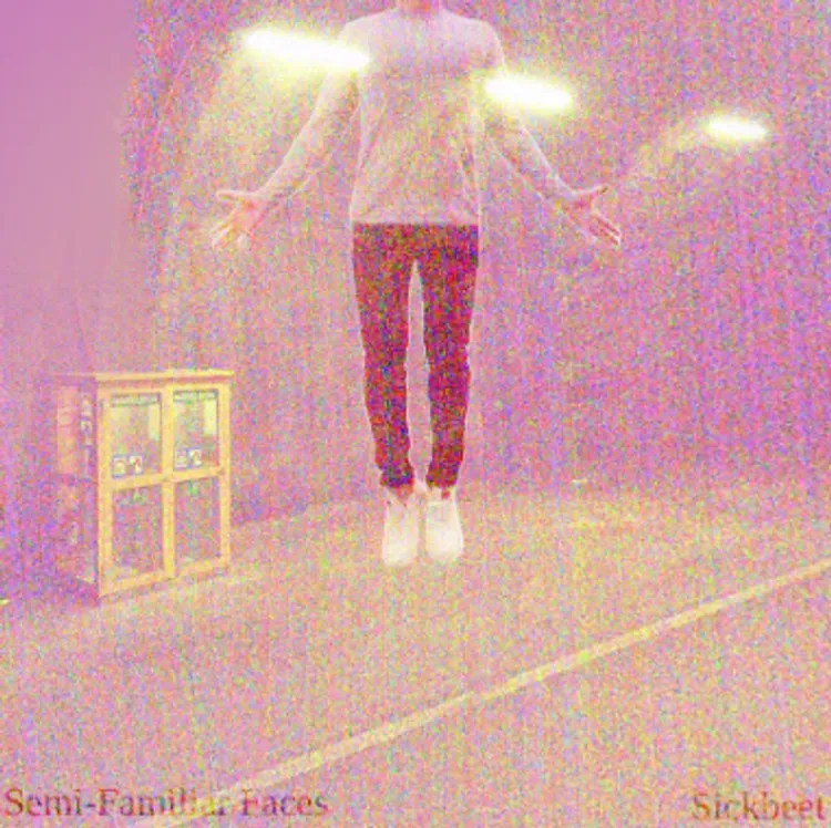 Sickbeet - Semi-Familiar Faces - Reviews - Album of The Year