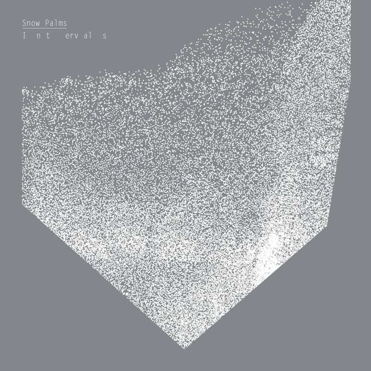Snow Palms - Intervals - Reviews - Album of The Year