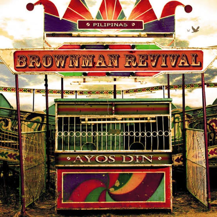 Brownman Revival - Ayos Din - Reviews - Album of The Year