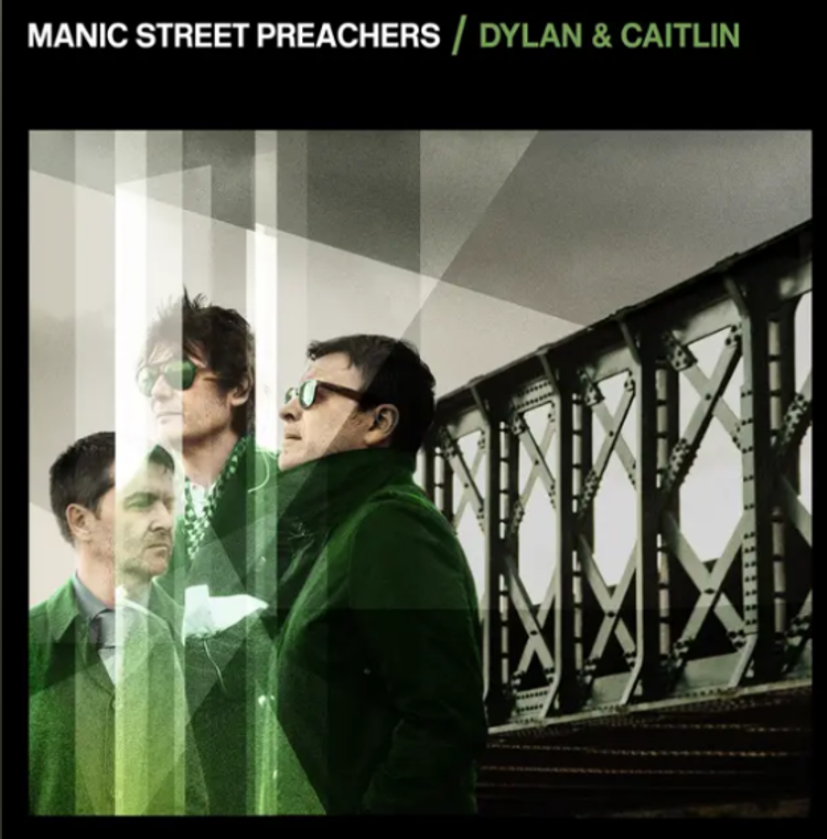 Manic Street Preachers - Dylan & Caitlin (feat. The Anchoress) (Single ...