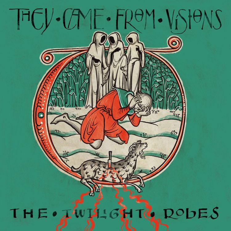 They Came From Visions - The Twilight Robes - Reviews - Album of The Year