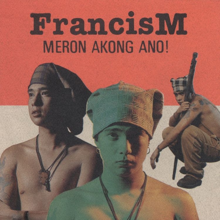 Francis Magalona - Meron Akong Ano - Reviews - Album of The Year