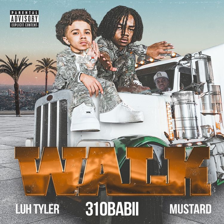 310babii, Luh Tyler & Cash Kidd - walk (Single) - Reviews - Album of ...