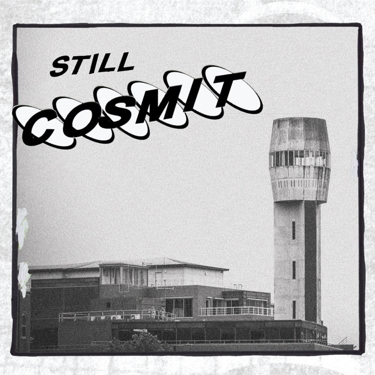 Cosmit - Still Cosmit (EP) - Reviews - Album of The Year