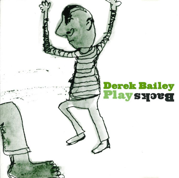 Derek Bailey - Play Backs - Reviews - Album of The Year