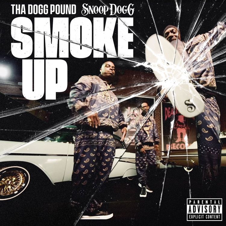 Tha Dogg Pound & Snoop Dogg - Smoke Up - Reviews - Album of The Year