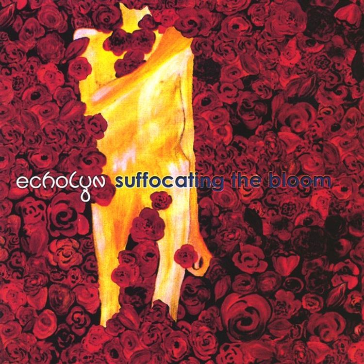 Echolyn - Suffocating the Bloom - Reviews - Album of The Year