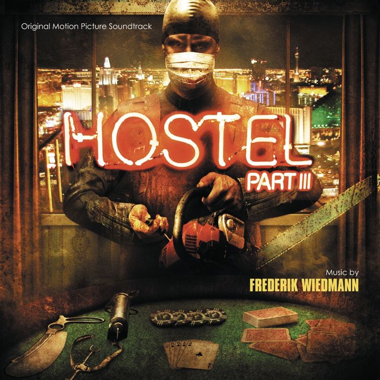 Frederik Wiedmann - Hostel: Part III (Soundtrack) - Reviews - Album of ...