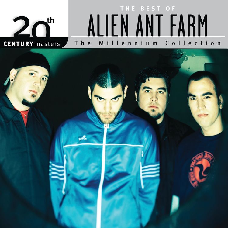 Alien Ant Farm - 20th Century Masters - The Millennium Collection: The ...