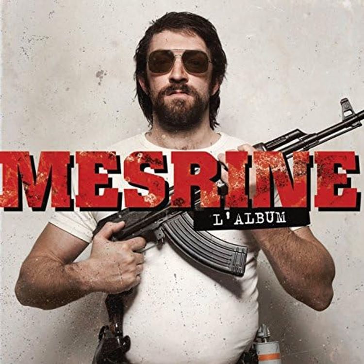Various Artists - Mesrine, L'album inspiré des films "L'instinct de la ...
