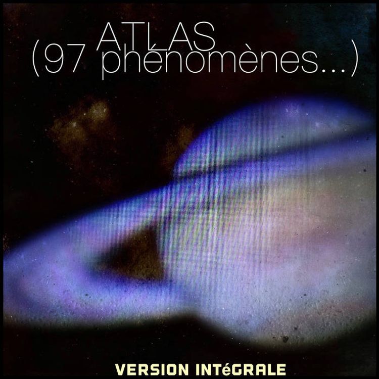 Lionel Marchetti - ATLAS (97 phénomènes…) / 1987 - 2016 ~ composition ...
