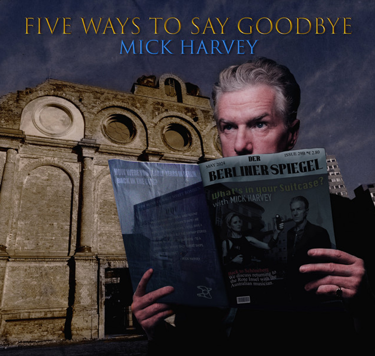 Mike Harvey - Five Ways to Say Goodbye - Reviews - Album of The Year